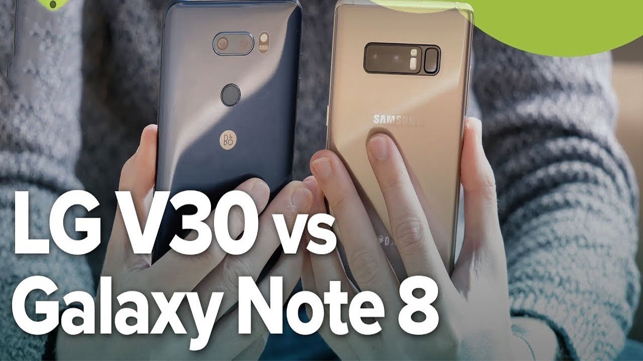 So sánh Galaxy Note 8 và LG V30 khi tất cả Flagship rớt giá thảm bại - YouTube