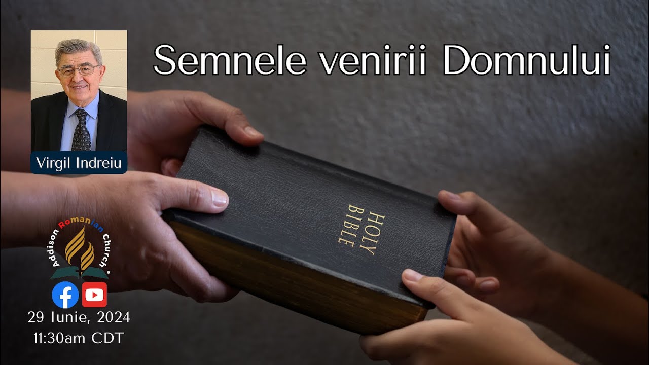 “Semnele venirii Domnului” - cu fratele Virgil Indreiu - YouTube