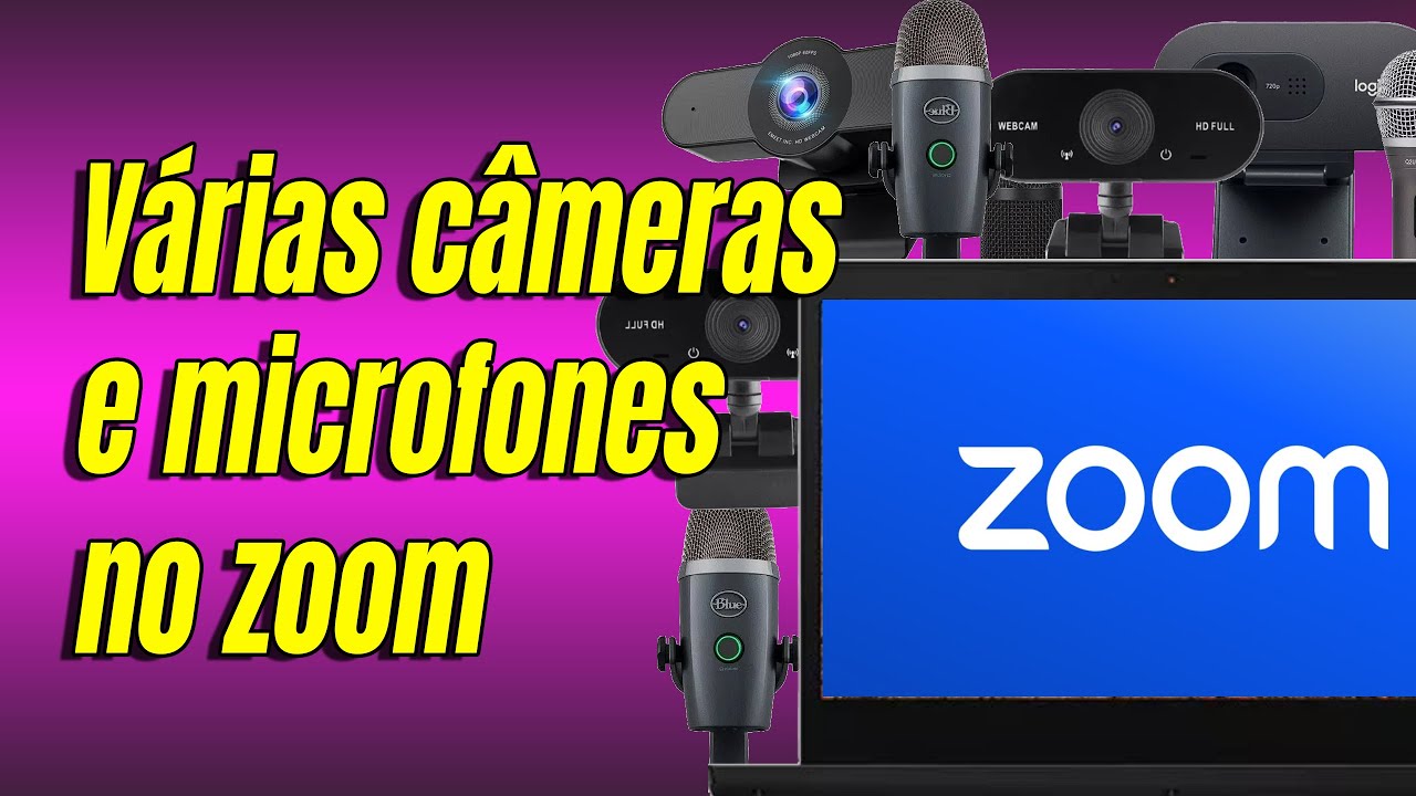 🟨 Como usar varias câmeras e microfones no ZOOM? - YouTube