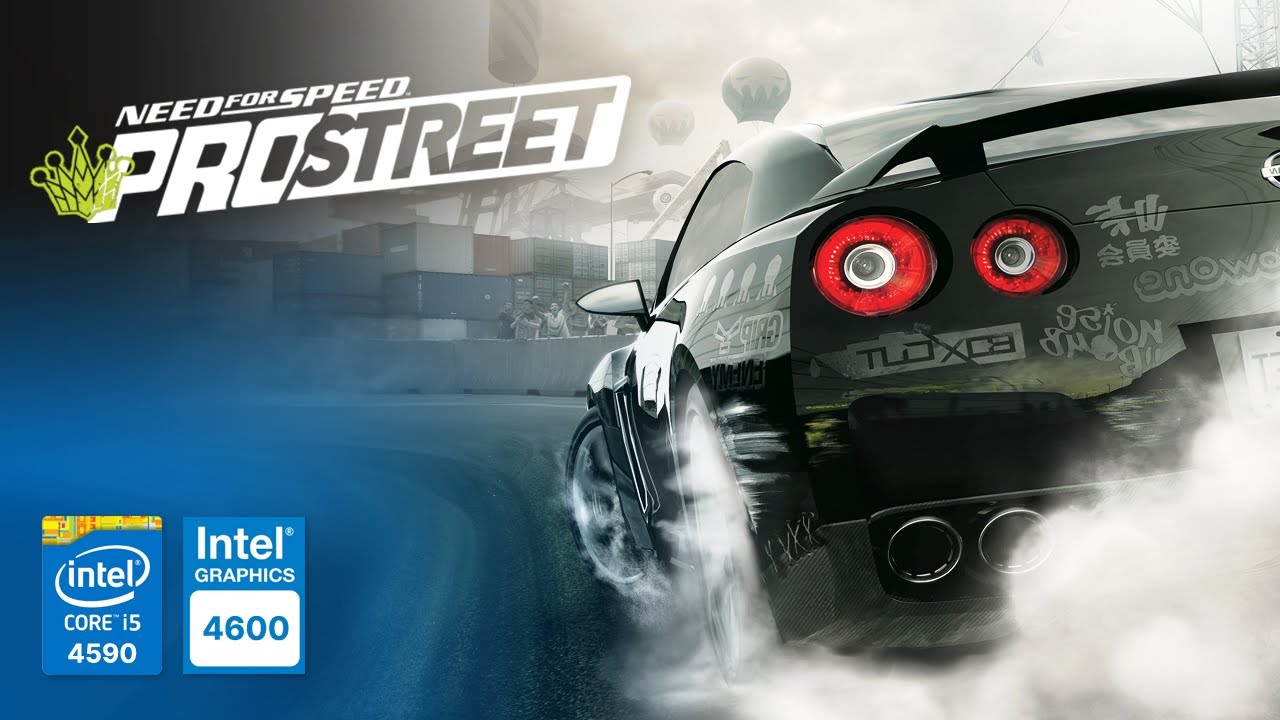 Need for Speed ProStreet on Intel HD Graphics 4600 | Core i5-4590 & 8GB ...