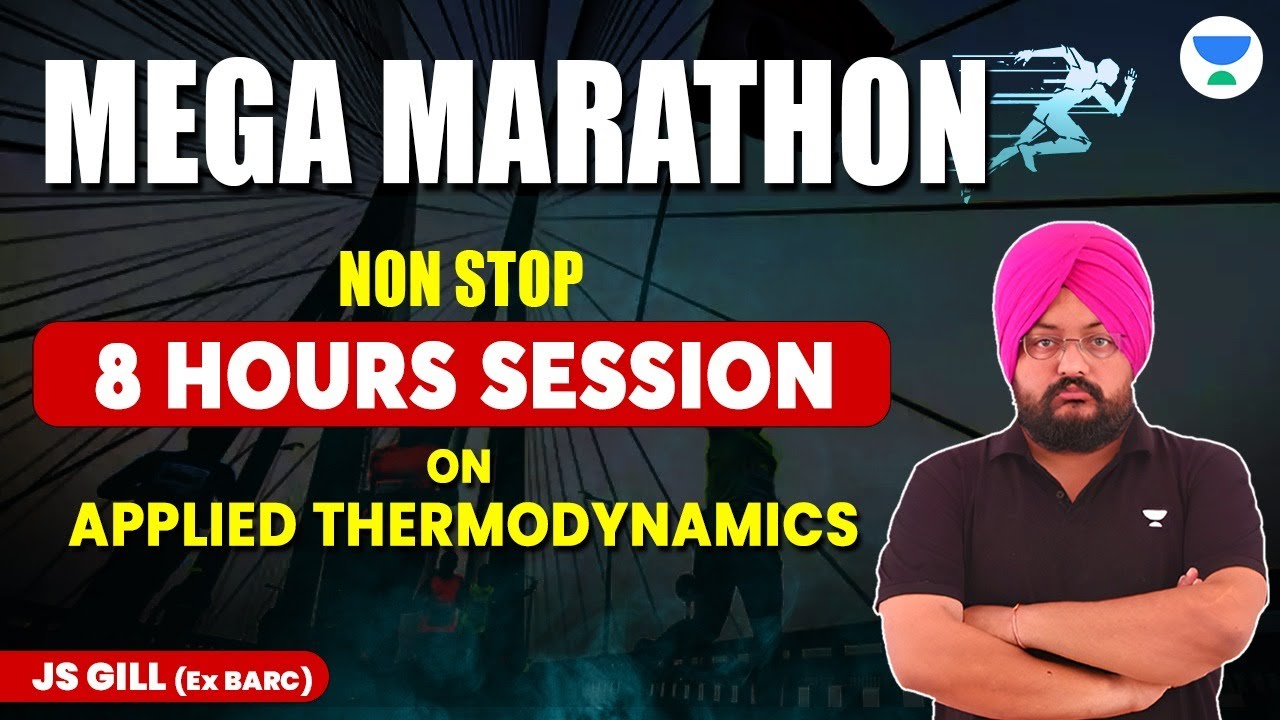 NON STOP MARATHON ON APPLIED THEMODYNAMICS | 8 HOURS SESSION GATE 2023 ...