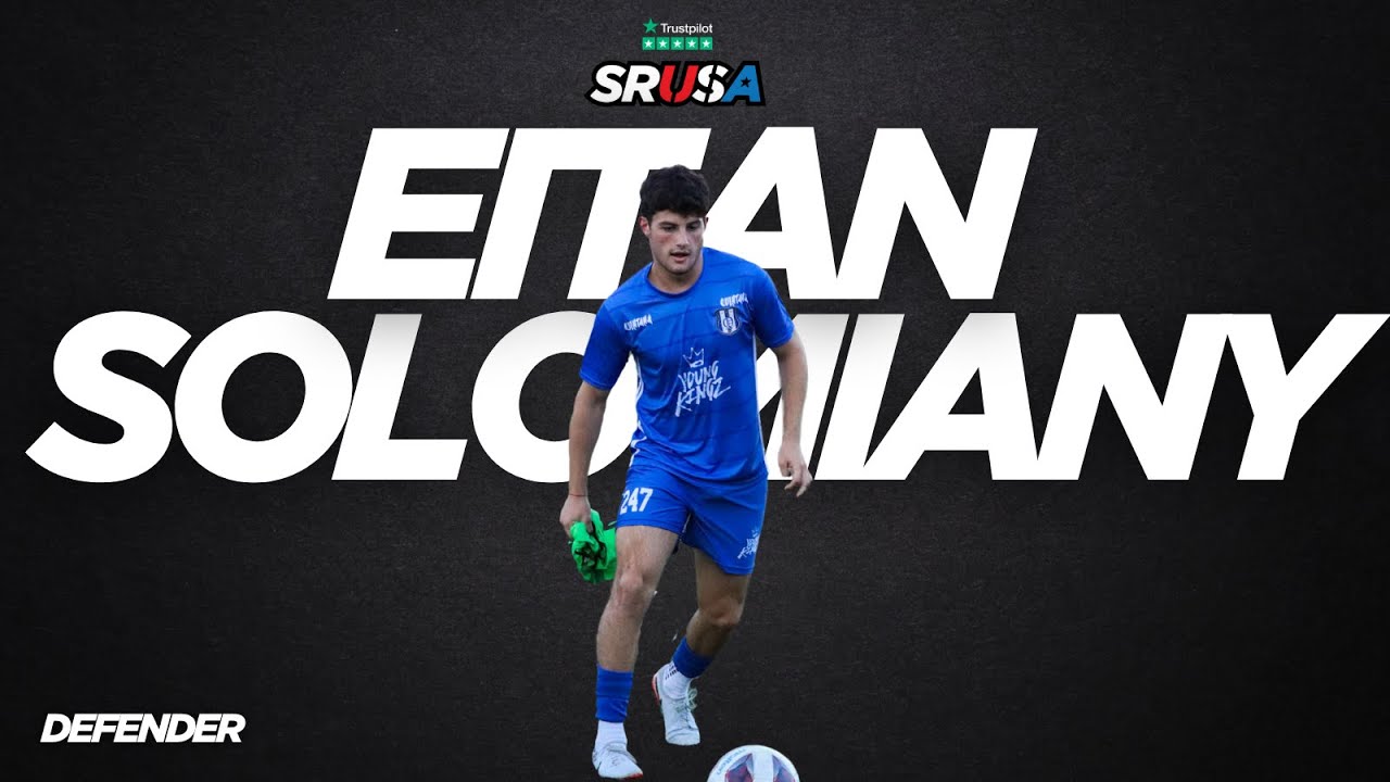 Eitan Solomiany - Defender - Class of 2025 - YouTube