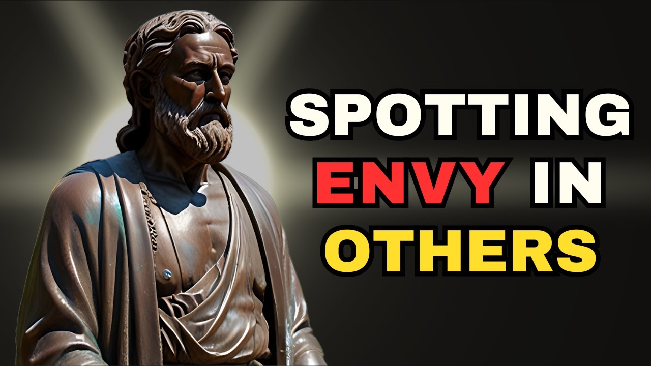 How to Recognize Envy in Others: 15 Clear Signs | Stoicism - YouTube
