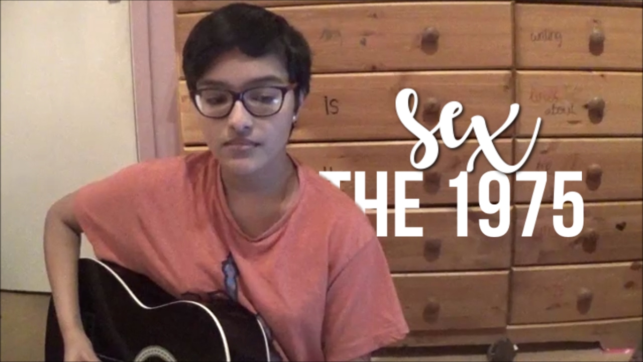 Sex The 1975 Acoustic Cover Youtube