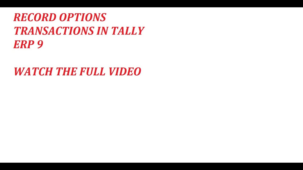 HOW TO RECORD OPTIONS TRANSACTIONS IN TALLY | TALLY ACCOUNTING OPTIONS ...