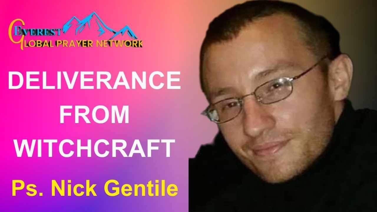 DELIVERANCE FROM WITCHCRAFT || Rev Nick Gentile || Rochester, NY ...