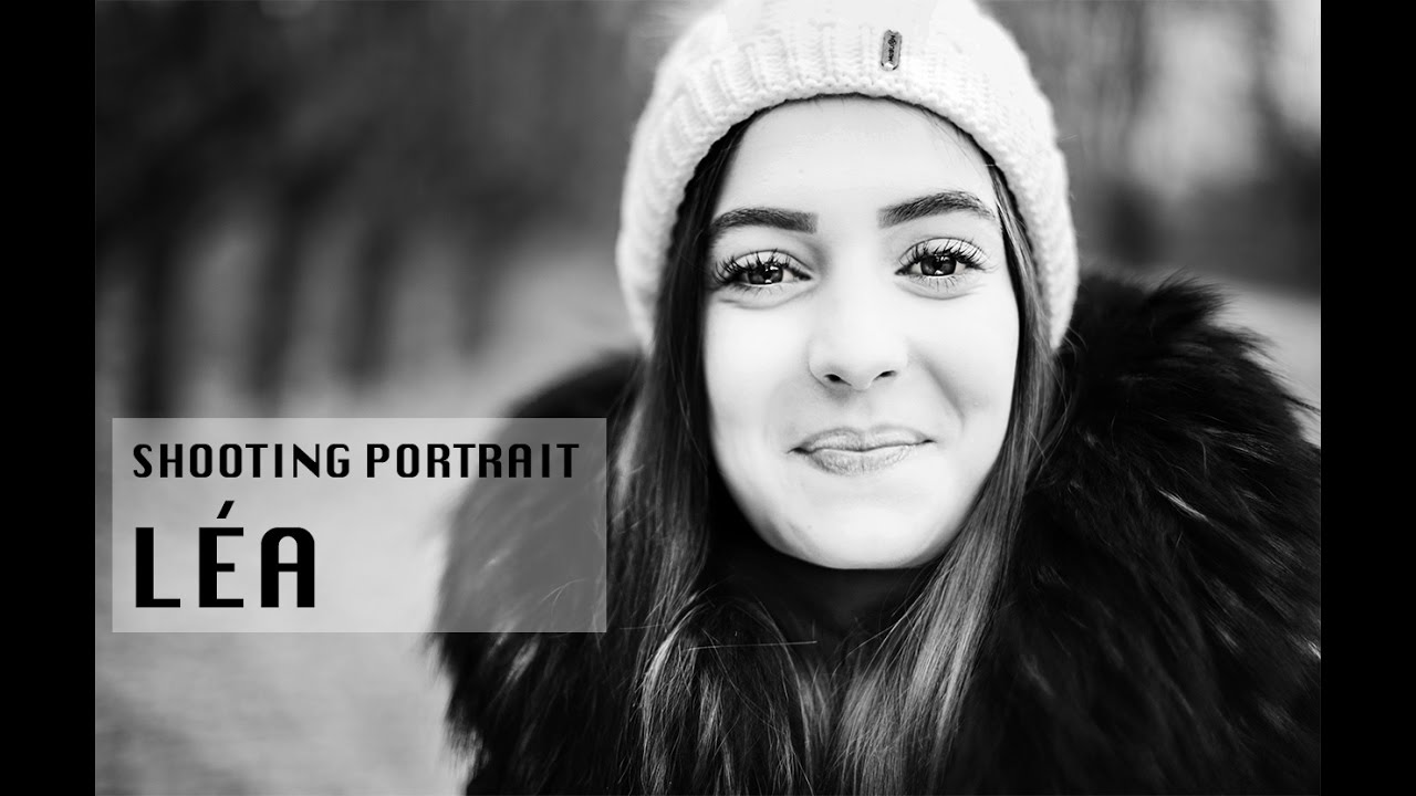 Shooting Portrait - Léa - YouTube