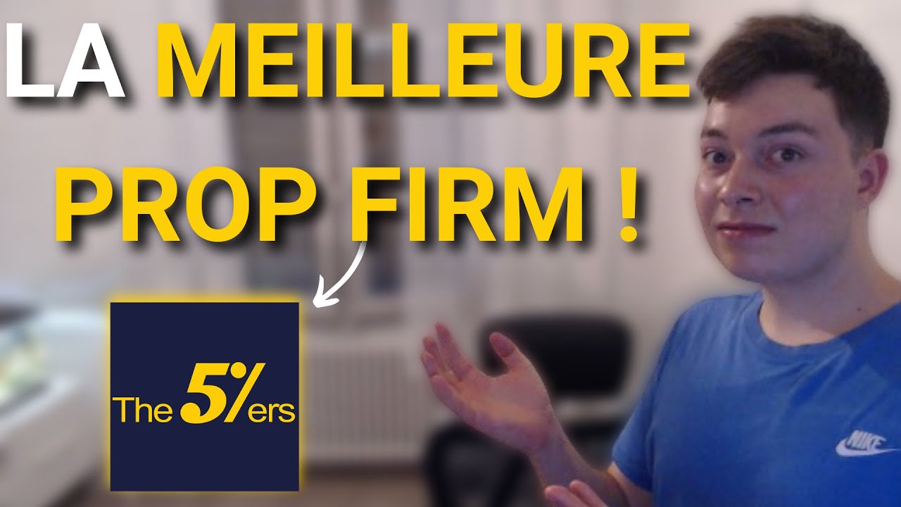 Découvre LA MEILLEURE PROP FIRM ! C'est VRAIMENT CELLE-LÀ. (The5%ers) - YouTube