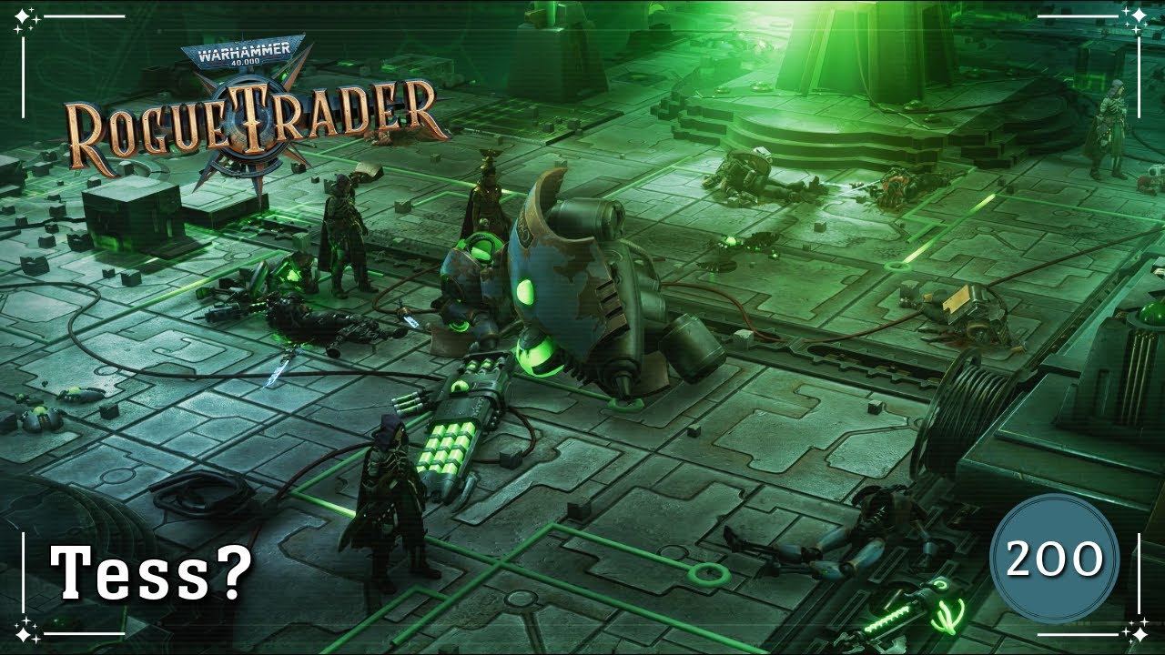 Tess? | Warhammer 40K: Rogue Trader | Ep. 200 - YouTube