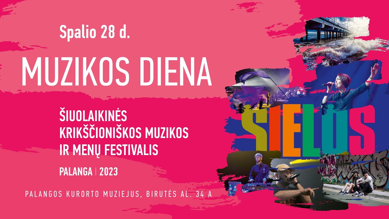 XXII festivalis SIELOS 2023: Muzikos diena | Akustinė ir šlovinimo ...
