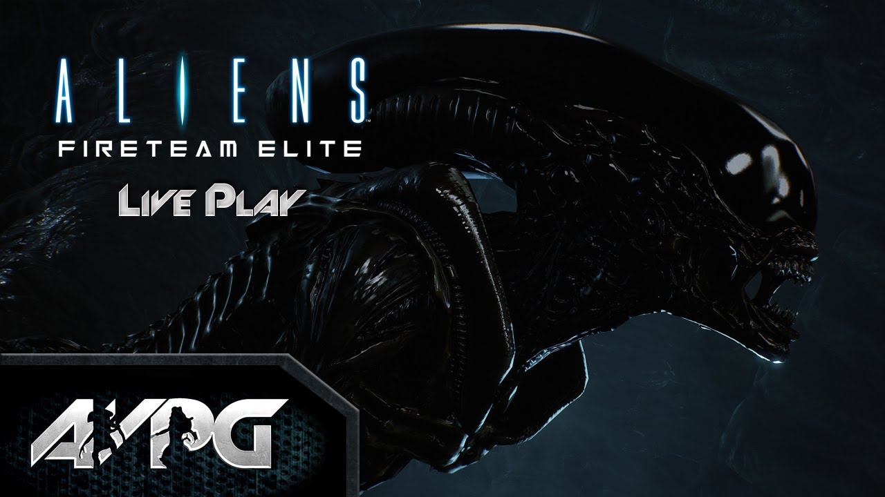 Live Play - Aliens: Fireteam Elite - YouTube