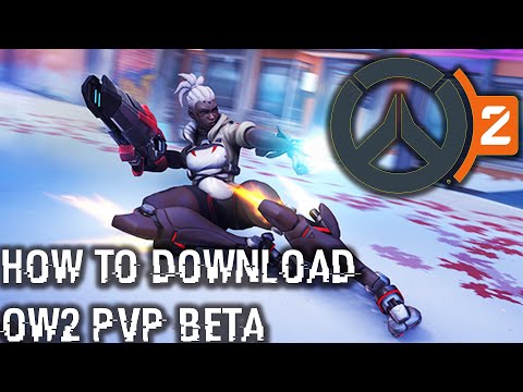 How to Download Overwatch 2 PvP BETA | OW2 PvP BETA Out Now - YouTube