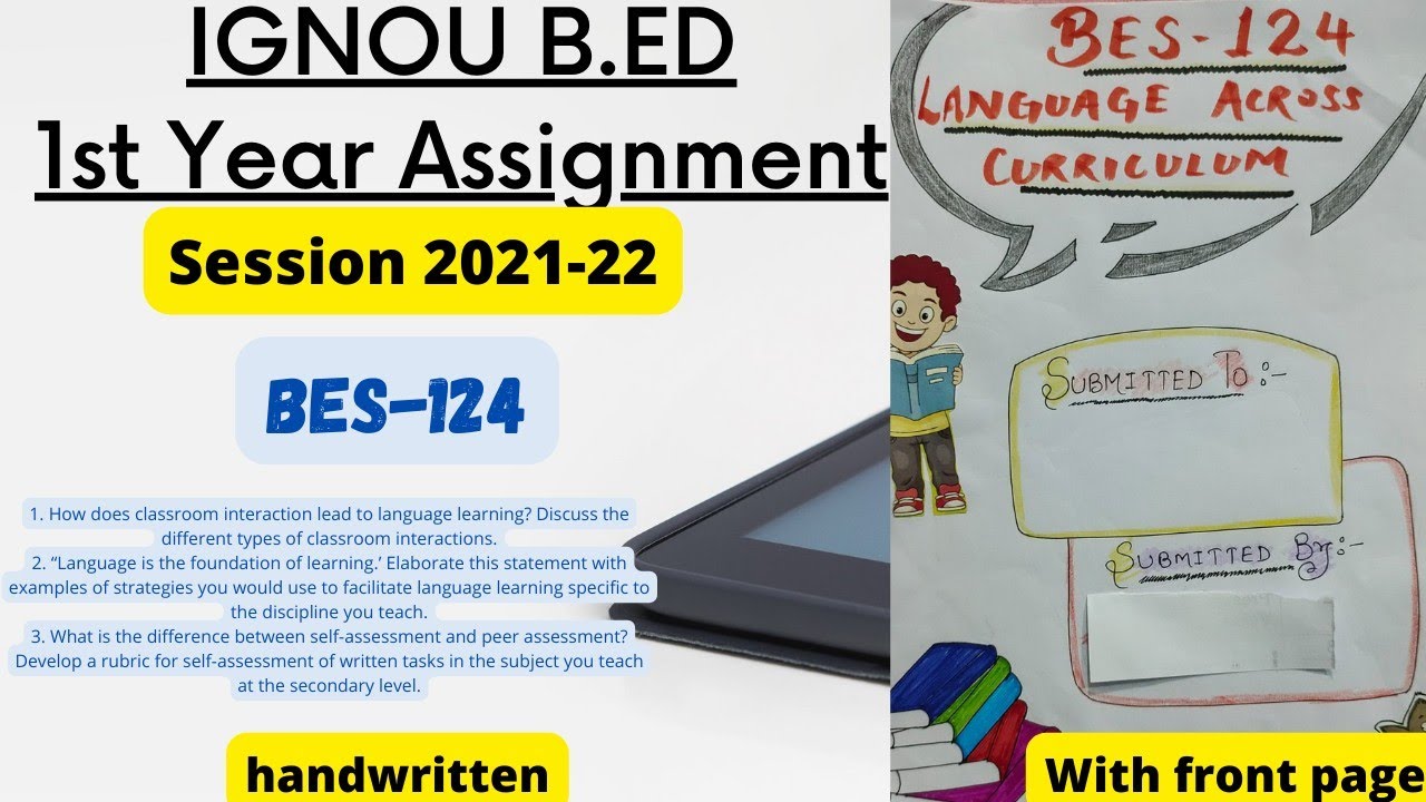 IGNOU B ED 1st Year Assignment 2021 22 BES 124 Language Across IGNOU B ED 1st Year Assignment 2021 22 BES 124 Language Across