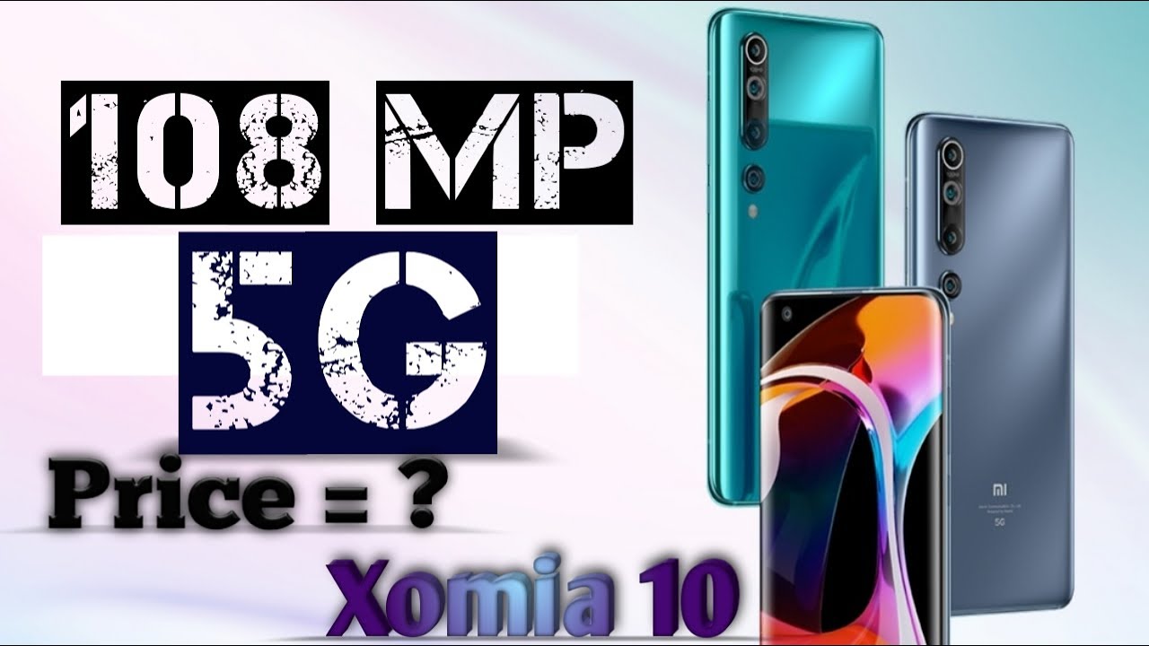 Mi 10 overview | 5G , 108MP Camera | Flagship smart phone | mi10 Price ...