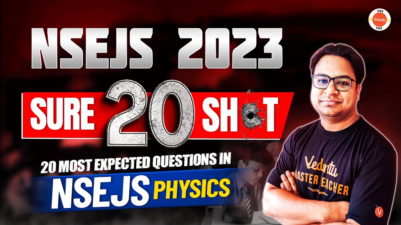 NSEJS 2023 : Sure Shot 20 | Physics | Junior Science Olympiad | IJSO ...