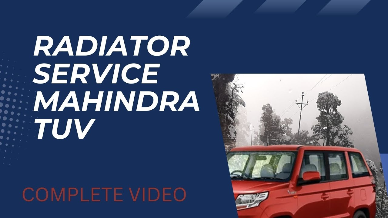 Mahindra Tuv 300 radiator service - YouTube