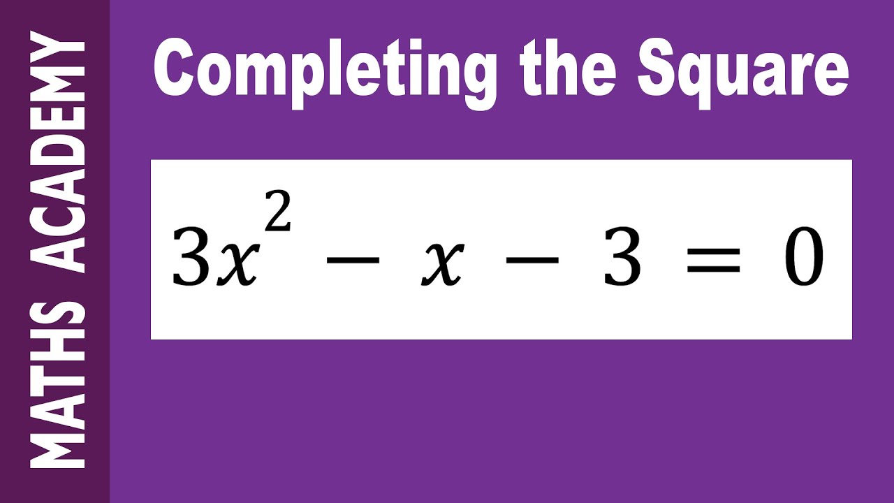 How To Solve 3x 2 x 3 0 By Completing The Square YouTube how-to-solve-3x-2-x-3-0-by-completing-the-square-youtube