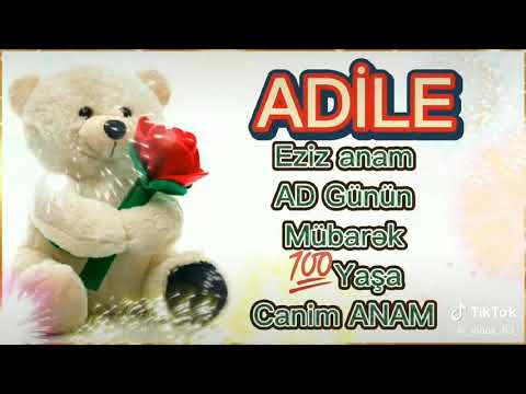 Ad günün mübarək Ana (Adilə)