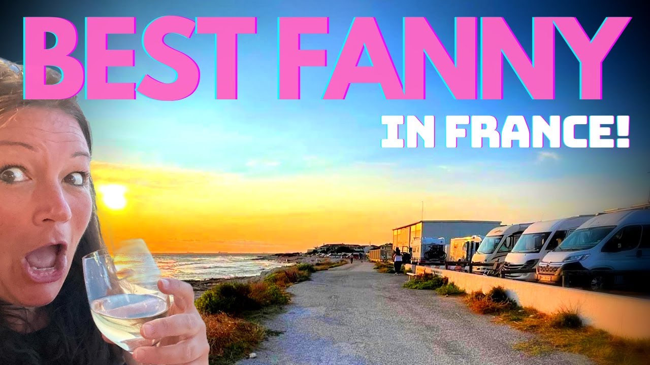 The BEST FANNY in France - Vanlife Europe in France - YouTube