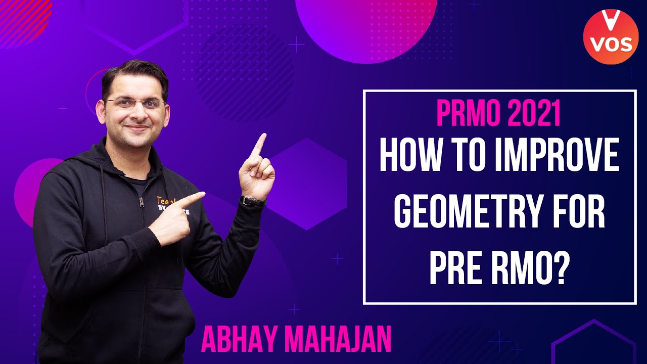 How To Improve GEOMETRY For Pre RMO? | PRMO 2021 | PRMO Exam ...