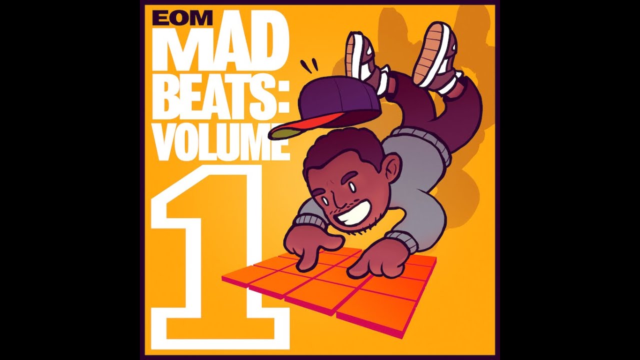 New EOM album.... "EOM: MAD BEATS VOLUME 1" out now!!! - YouTube