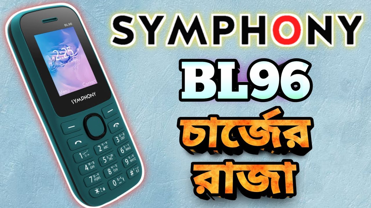 Symphony phone price in Bangladesh|Symphony BL96 price and unboxing ...