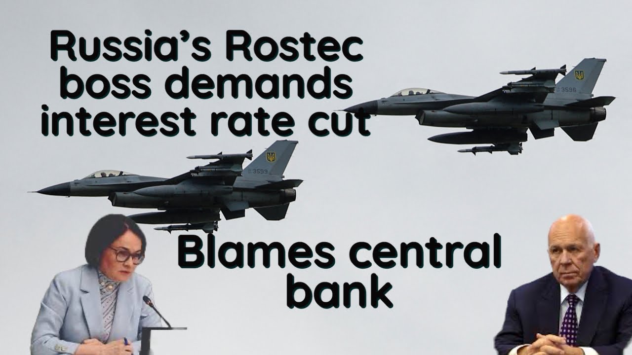Rostec boss criticises central bank for high interest rates. Says ...