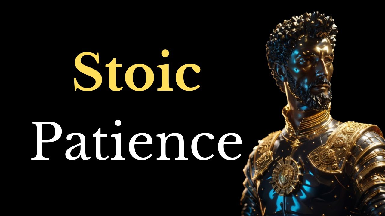 Develop Your Patience With Stoicism - YouTube