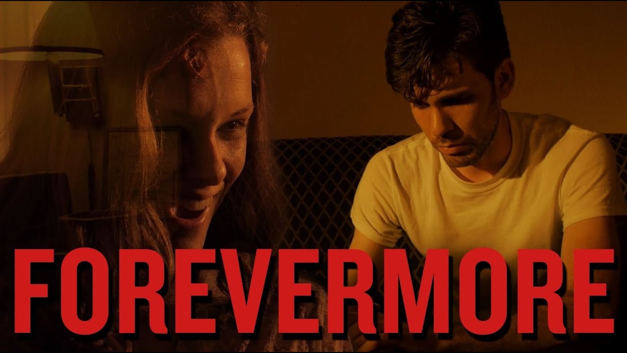 FOREVERMORE Trailer | Written and Directed by John Francis McCullagh ...