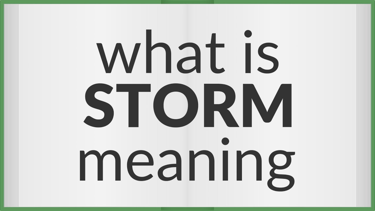 Storm | meaning of Storm - YouTube