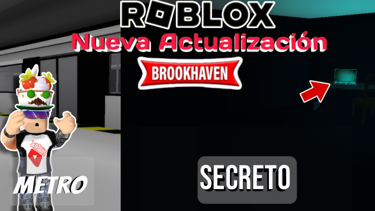 METRO Y SECRETO - Nueva Actualización Brookhaven - YouTube