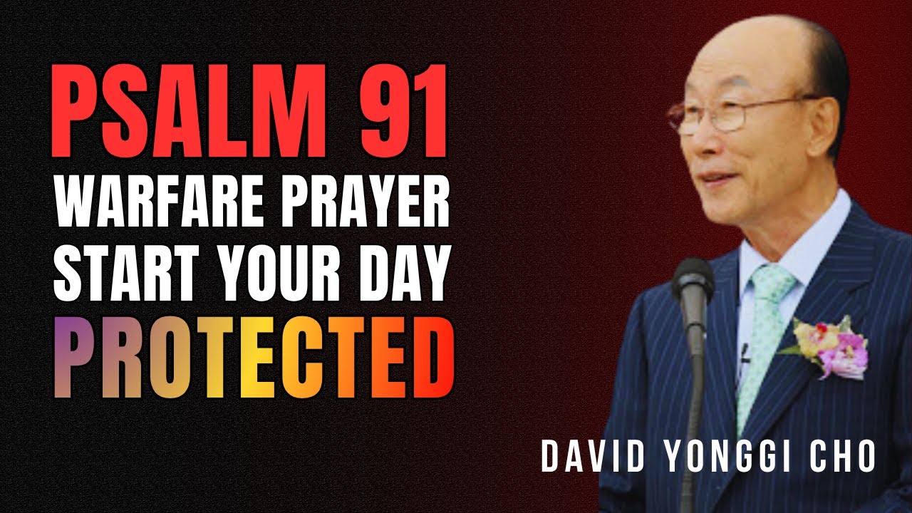 Psalm 91 Your Enemies Will Fall Before Sunrise The 5 AM Prayer That ...