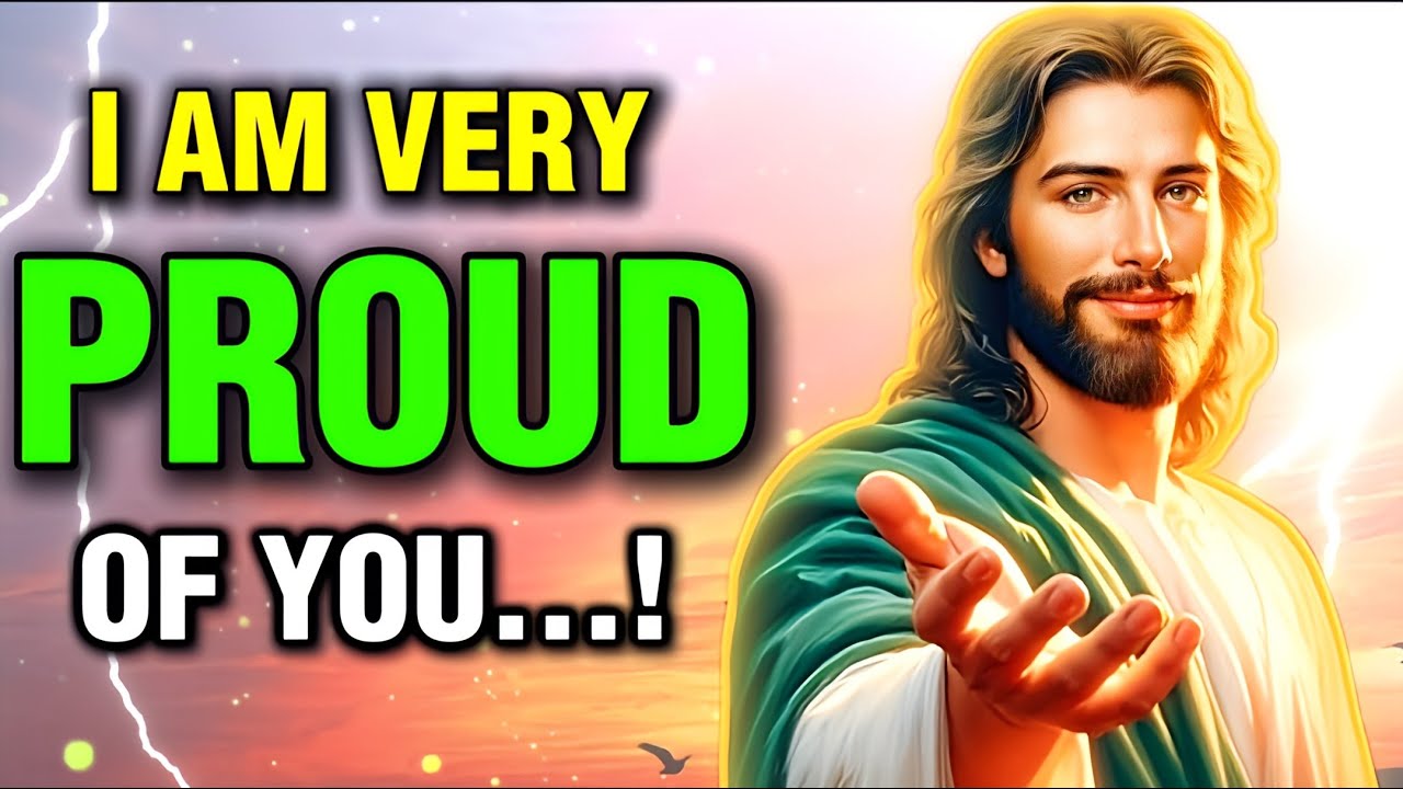 🛑 I AM VERY PROUD OF YOU...? || URGENT MESSAGE FOR YOU | #god #jesus # ...