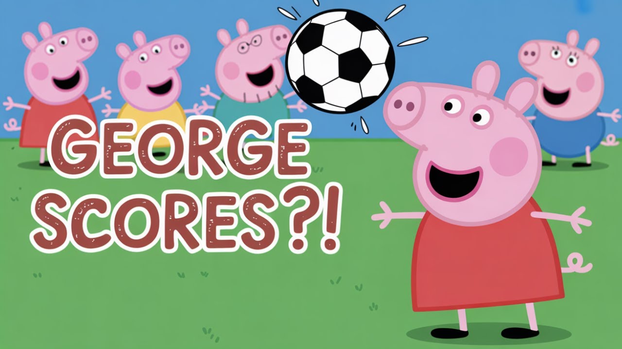 Peppa Pig And George Pig Play Soccer! ⚽🐷 | Peppa Pig Funny Animation ...