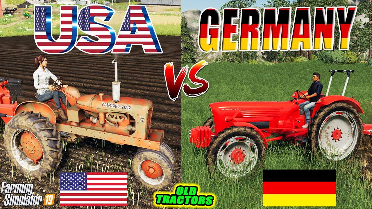 USA FARM vs GERMANY FARM : OLD TRACTORS!! in Farming Simulator 19 - YouTube