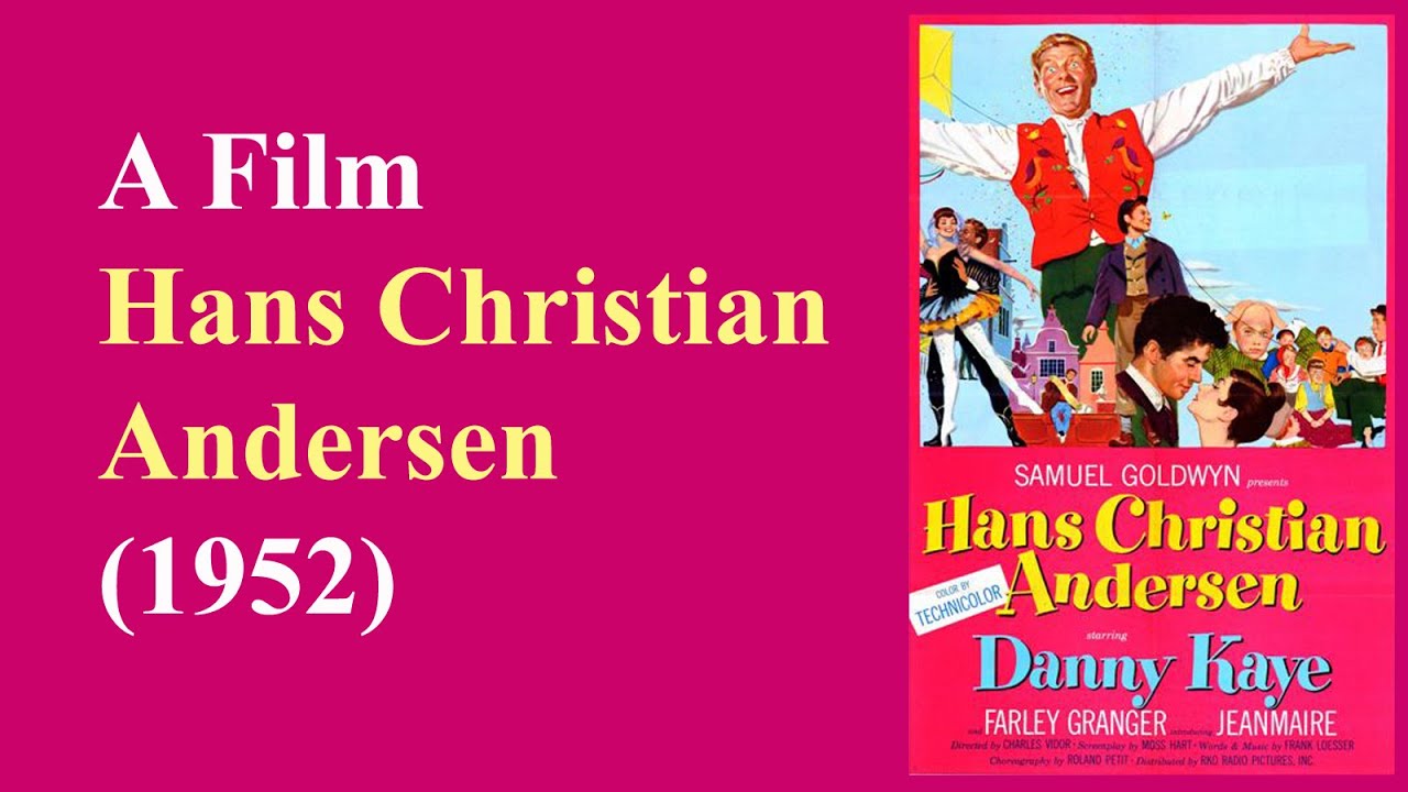 A Film : Hans Christian Andersen (1952) - YouTube