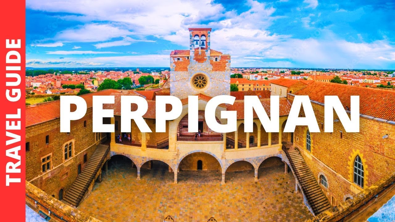 Perpignan France Travel Guide: 13 BEST Things To Do In Perpignan - YouTube