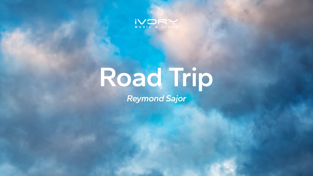 Reymond Sajor - Road Trip (Aesthetic Lyric Video) - YouTube
