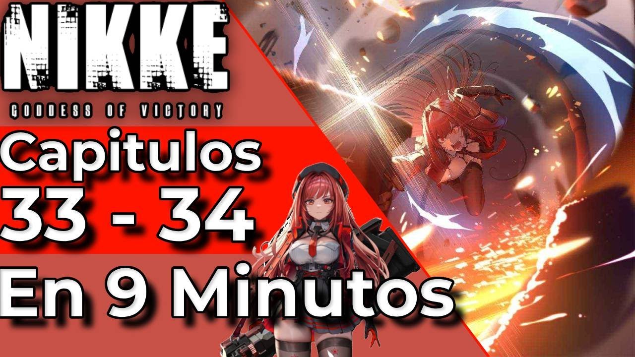 Resumen Capitulos 33 y 34 de NIKKE en 9 minutos SIN CENSURA - YouTube