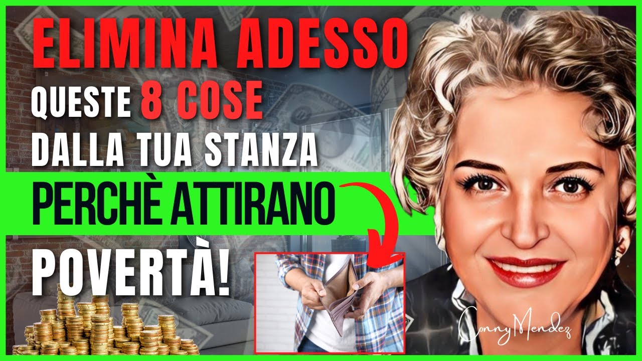 ELIMINA SUBITO queste 8 cose dalla tua CAMERA se vuoi creare ABBONDANZA ...
