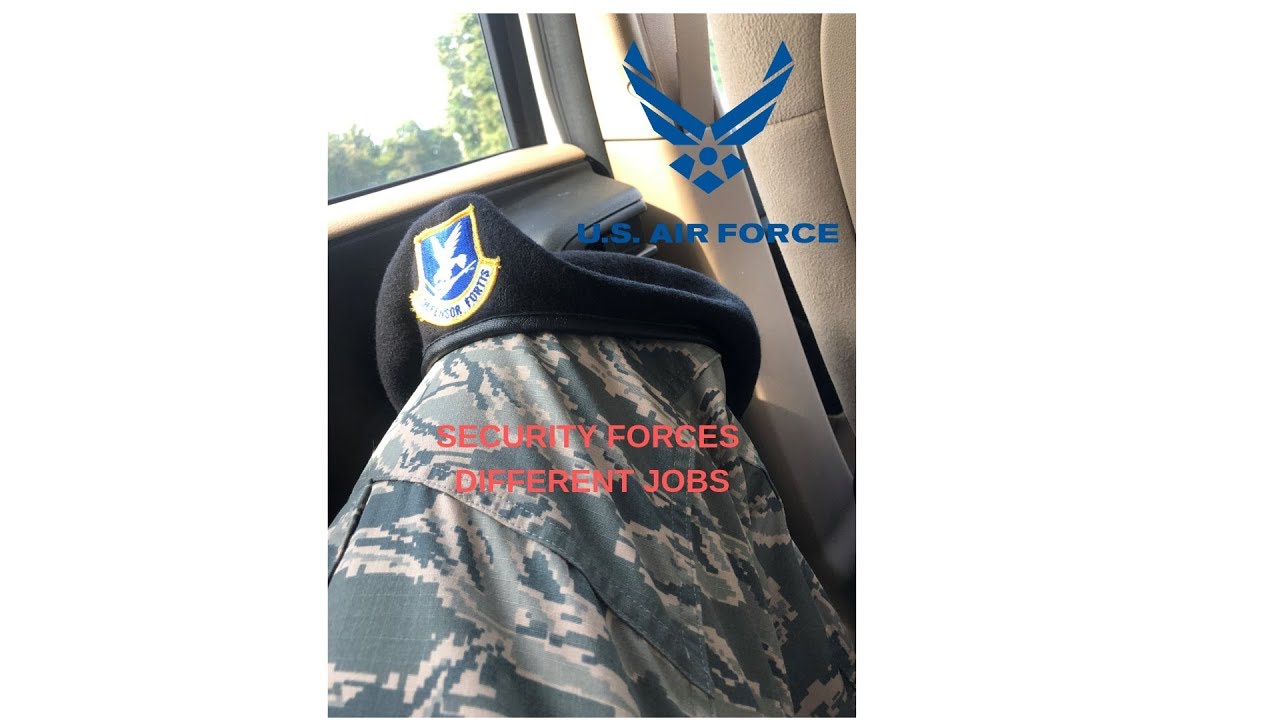 Different jobs inside the USAF SECURITY FORCES career field!!! - YouTube