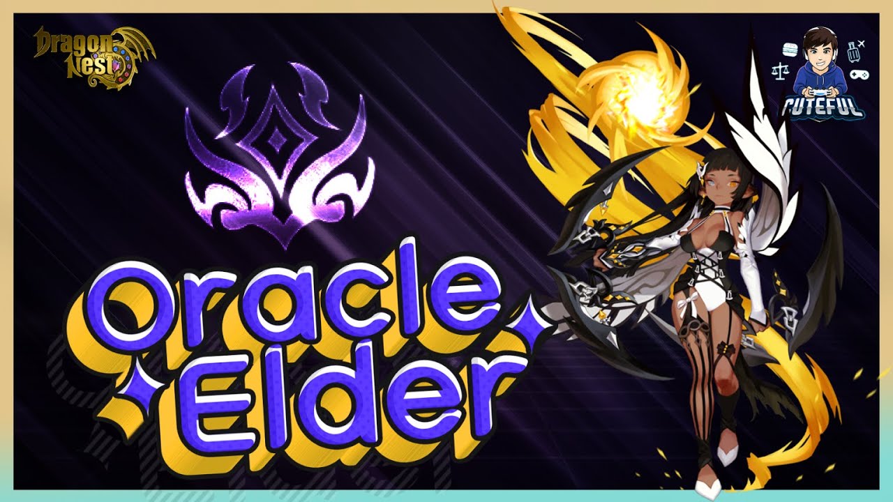 DRAGON NEST SEA | Oracle Elder Rank Season 20 EP.1 - YouTube