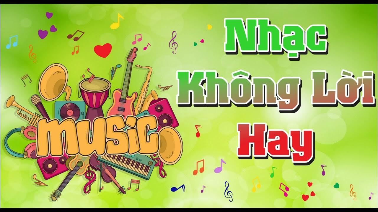 Nhac Khong Loi Hay Youtube