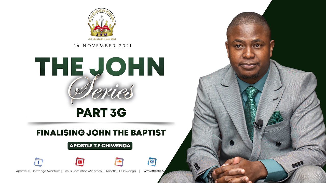 The John Series Part 3G - Finalising John The Baptist - Sunday Service ...