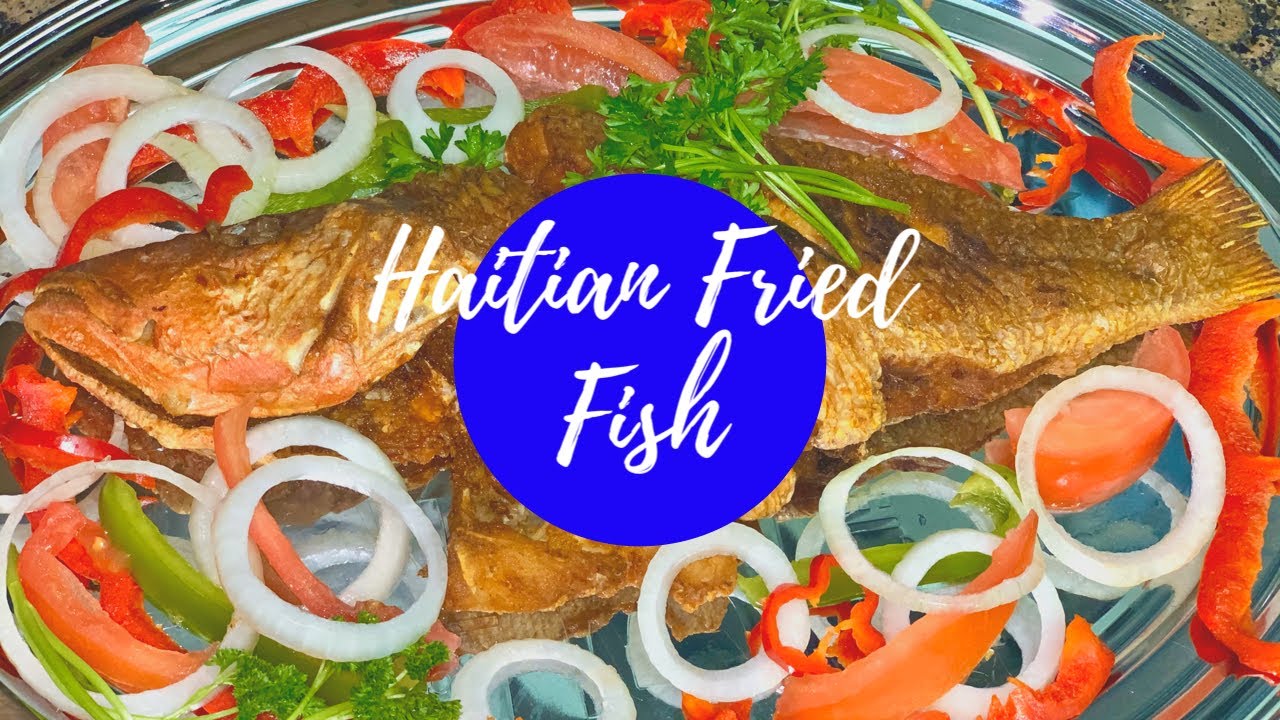 Haitian Fried Fish | How to Clean & Cook - YouTube