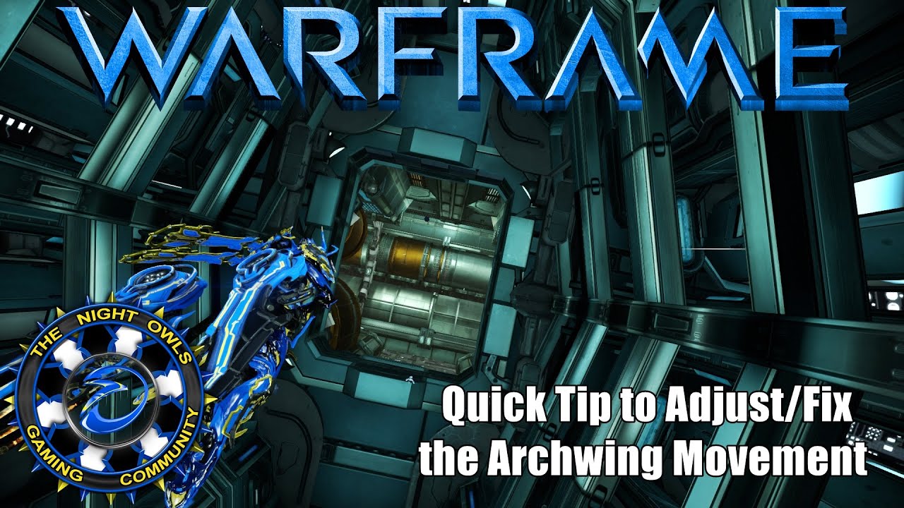 Warframe: Quick Tip to How I Fixed/Adjusted the Archwing Movement ...