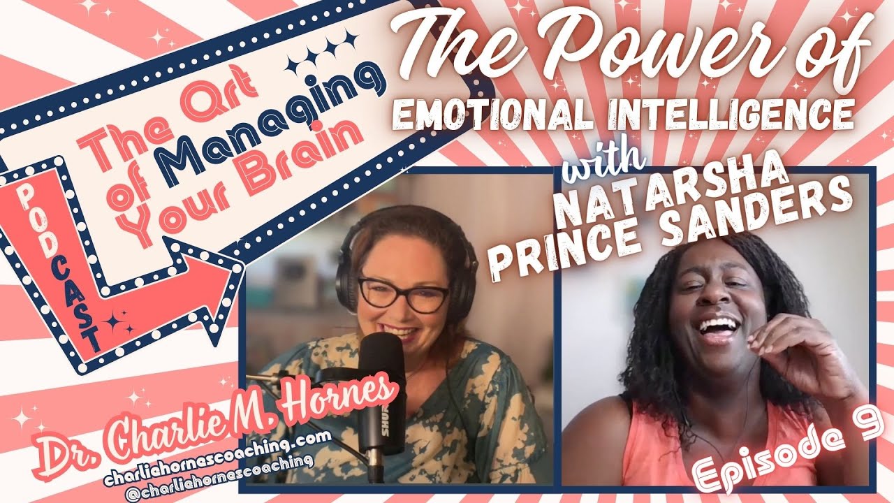 The Power of Emotional Intelligence with Natarsha Prince Sanders ...
