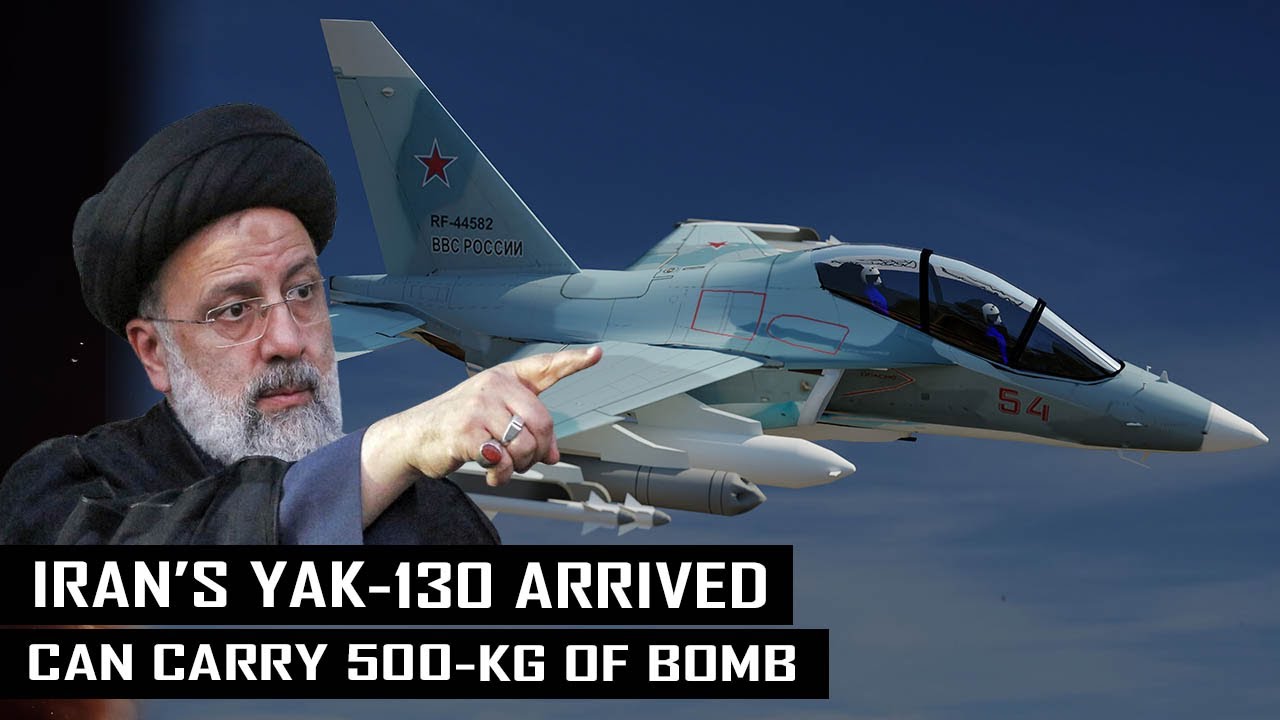 Yak-130 aircraft entered Iran, can carry various weapons such as 500-kg ...