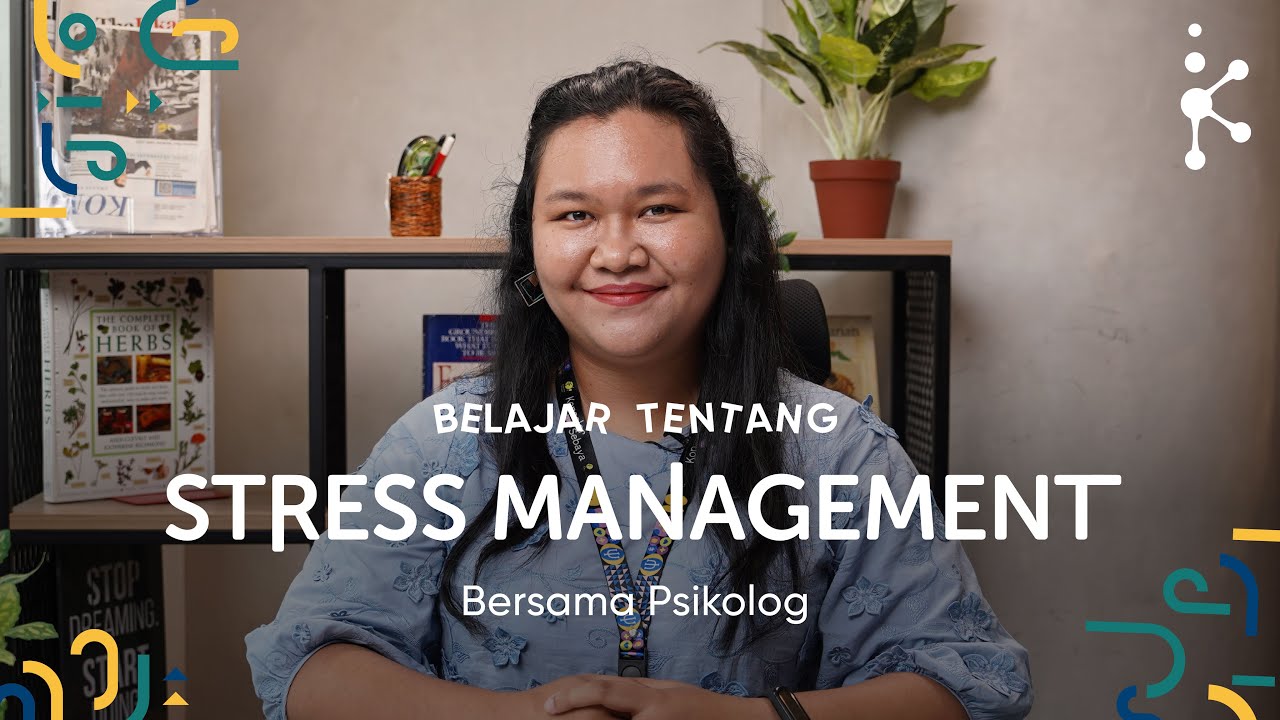 Kenapa Seseorang bisa Stres? | Belajar Tentang EP. 4: Stress Management ...