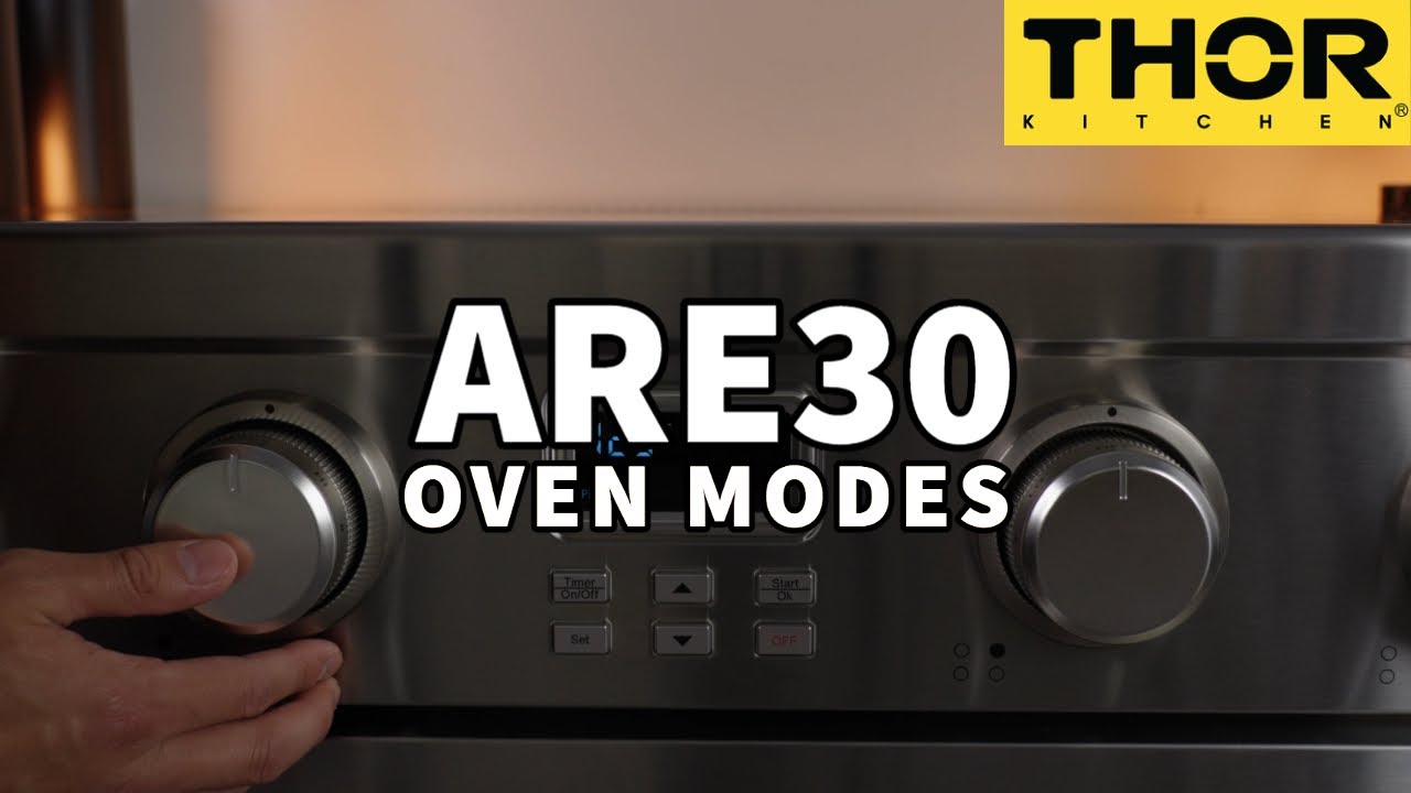 ARE30 - Oven Modes | THOR Kitchen - YouTube